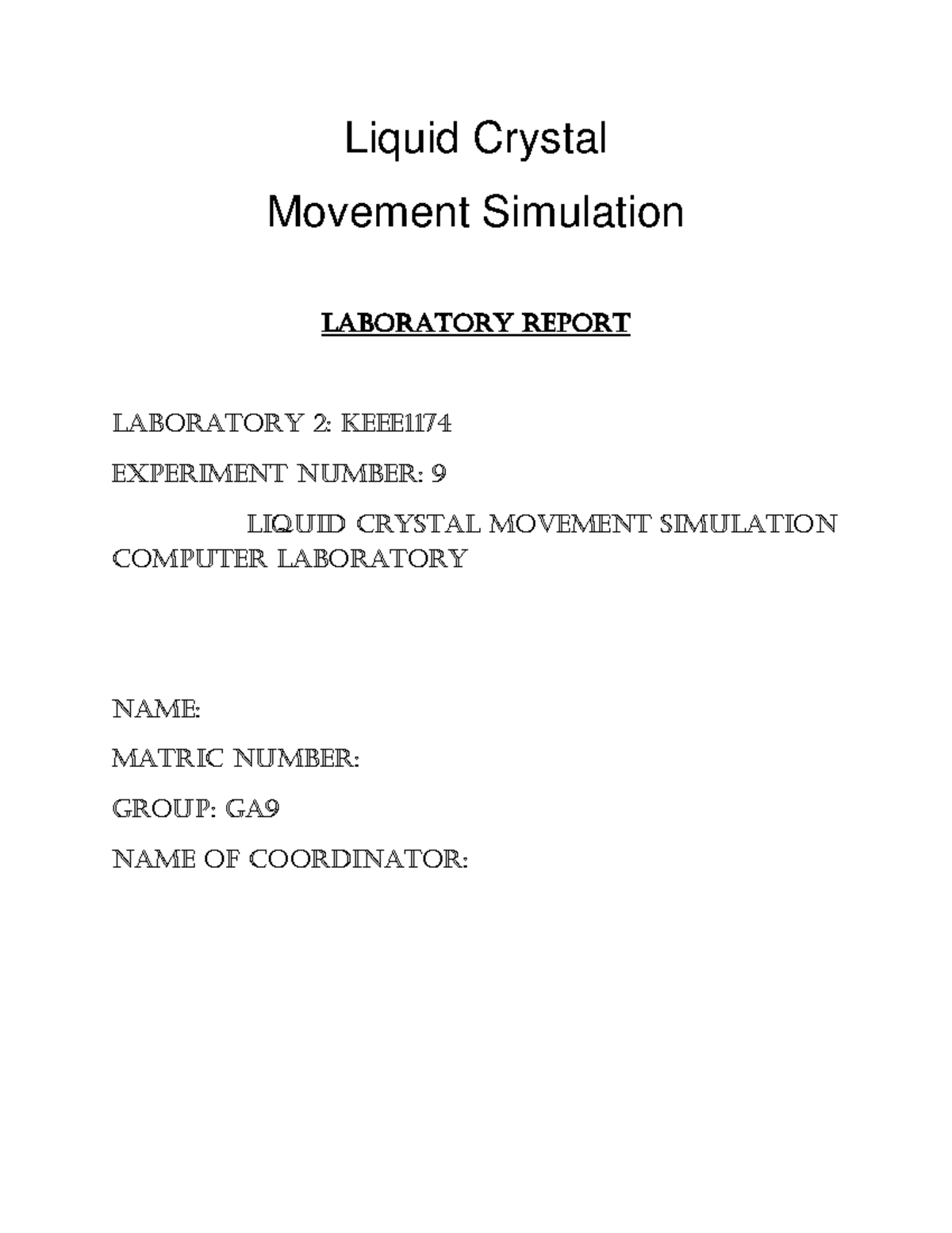Liquid Crystal Movement Simulation A+ Lab report - Liquid Crystal ...