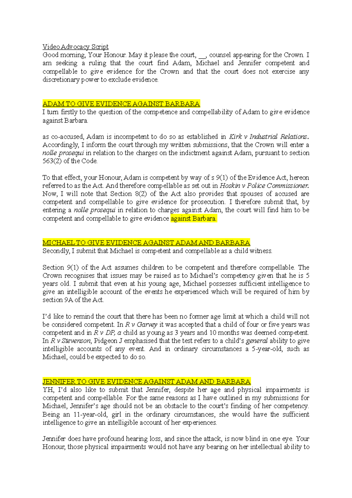 Video Advocacy Script - Video Advocacy Script Good morning, Your Honour ...