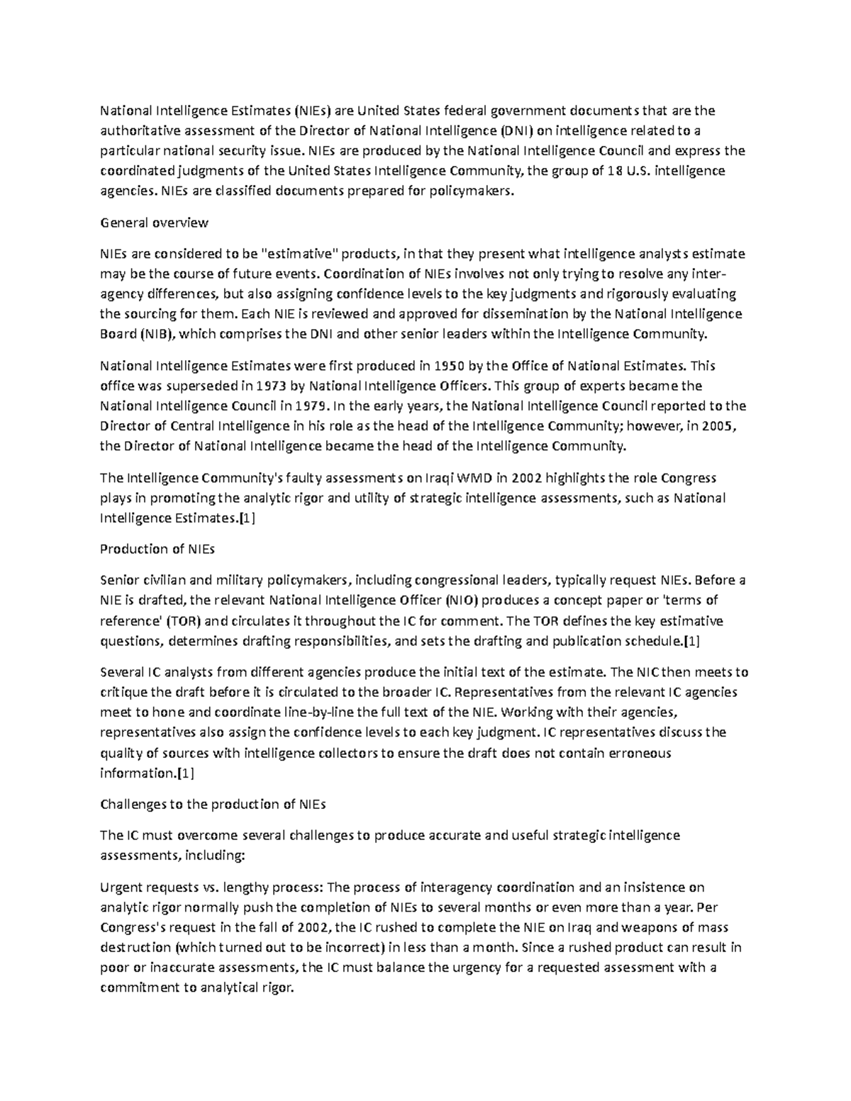 National Intelligence Estimates - NIEs are produced by the National ...