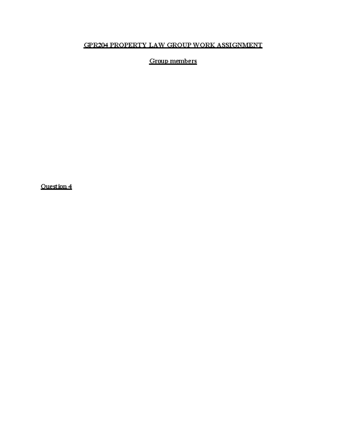 Group 4A Property LAW Assignment.docx - Question 4 GPR204 PROPERTY LAW ...
