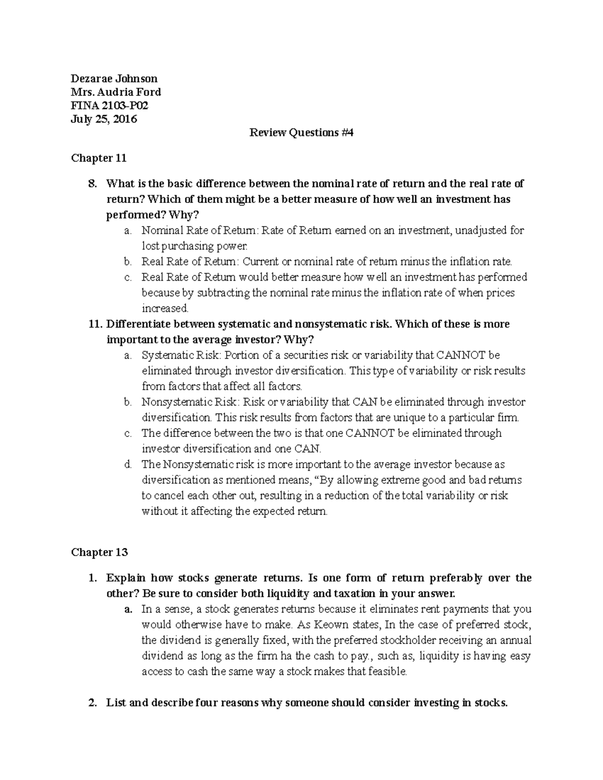Review Questions Chapter 2 - Dezarae Johnson Mrs. Audria Ford FINA 2103-P July 25, 2016 Review ...