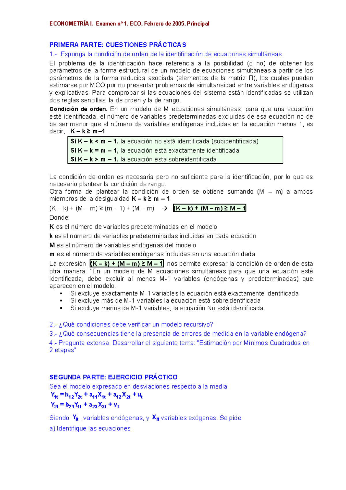 Examenes-resueltos-econometria - ECONOMETRÍA I. Examen nº 1. ECO. Febrero de 2005. Principal ...