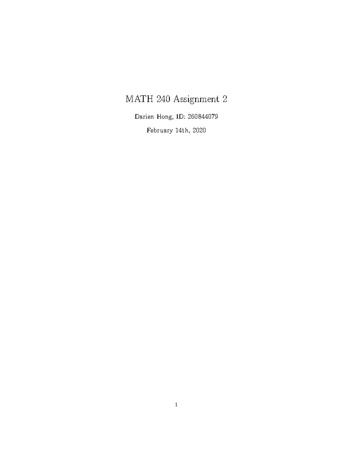 Math 240 Assignment 2 - Winter 2020 - MATH 240 Assignment Darien Hong ...