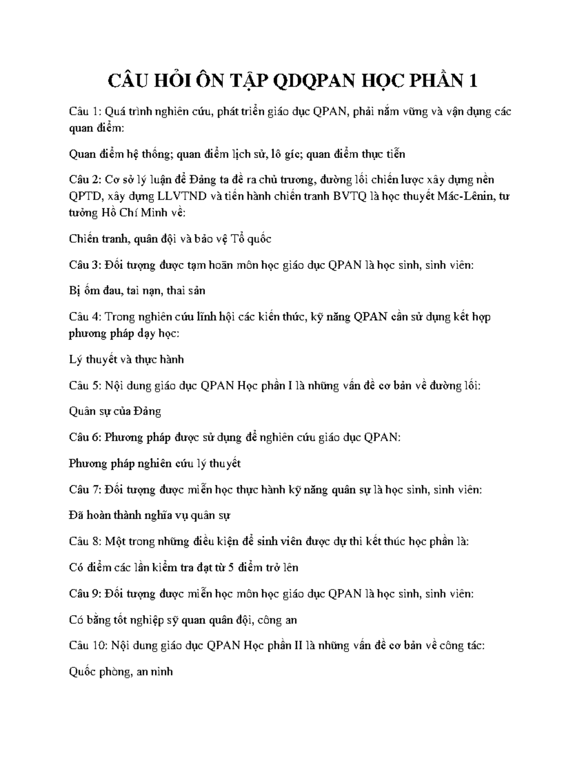 Gdqpan 1 - CÂU HỎI ÔN TẬP QDQPAN HỌC PHẦN 1 Câu 1: Quá trình nghiên cứu, phát triển giáo dục ...