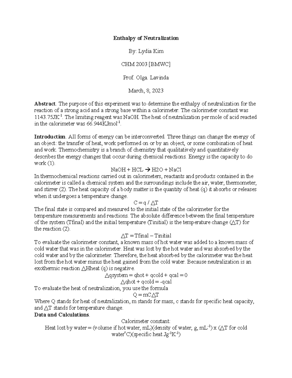 Enthalpy of Neutralization - Olga. Lavinda March, 8, 2023 Abstract. The ...