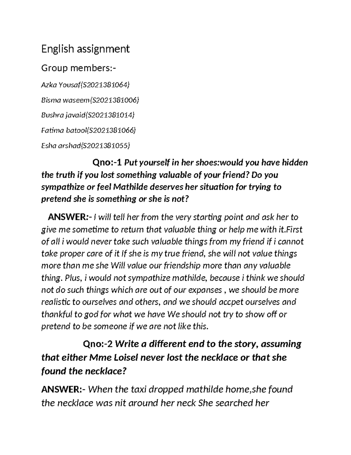 English assignment - English assignment Group members:- Azka Yousaf ...