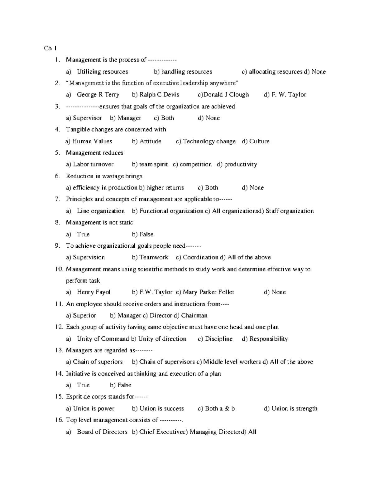 22509 - MAN - Ch - 1 - MCQs - Mcq - Ch 1 1. Management is the process of - a) Utilizing ...