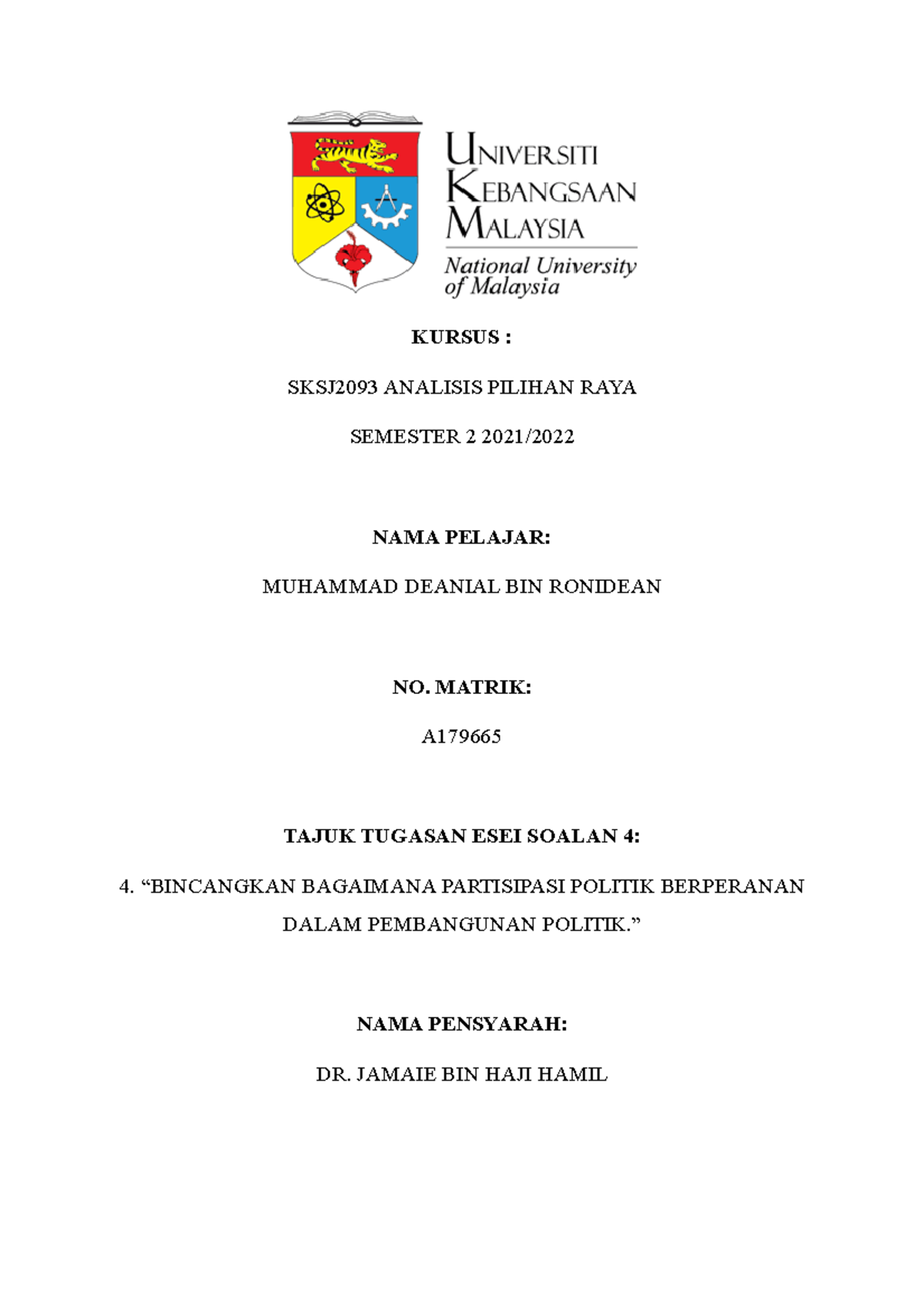 Analisis Pilihan RAYA Soalan NO 4 - KURSUS : SKSJ2093 ANALISIS PILIHAN ...