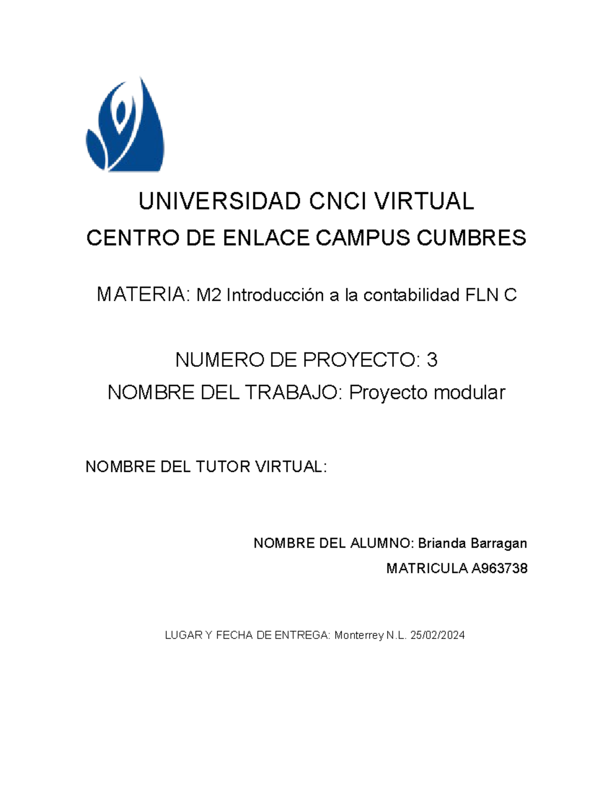 Contabilidad proyecto modular - UNIVERSIDAD CNCI VIRTUAL CENTRO DE ENLACE CAMPUS CUMBRES MATERIA ...