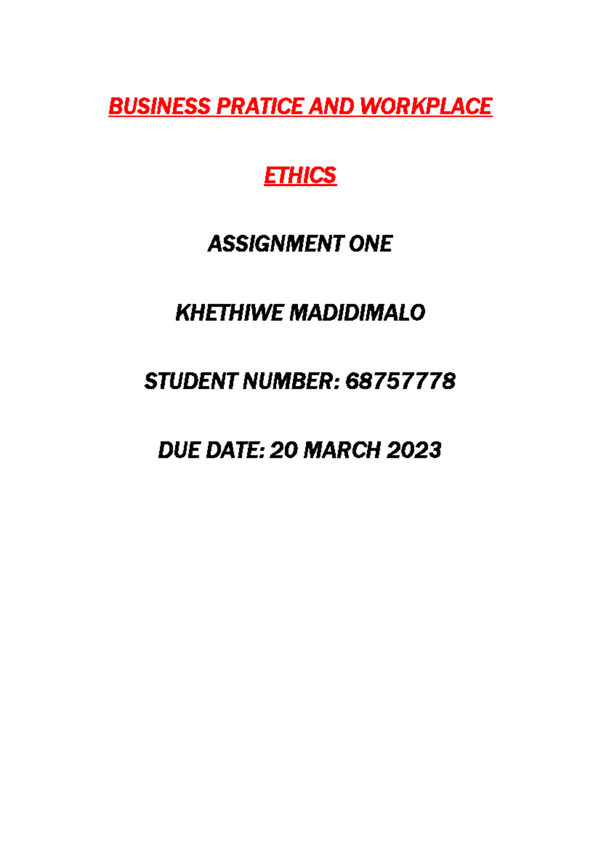 Business Pratice AND Workplace Ethics Assignment 1 - BUSINESS PRATICE ...
