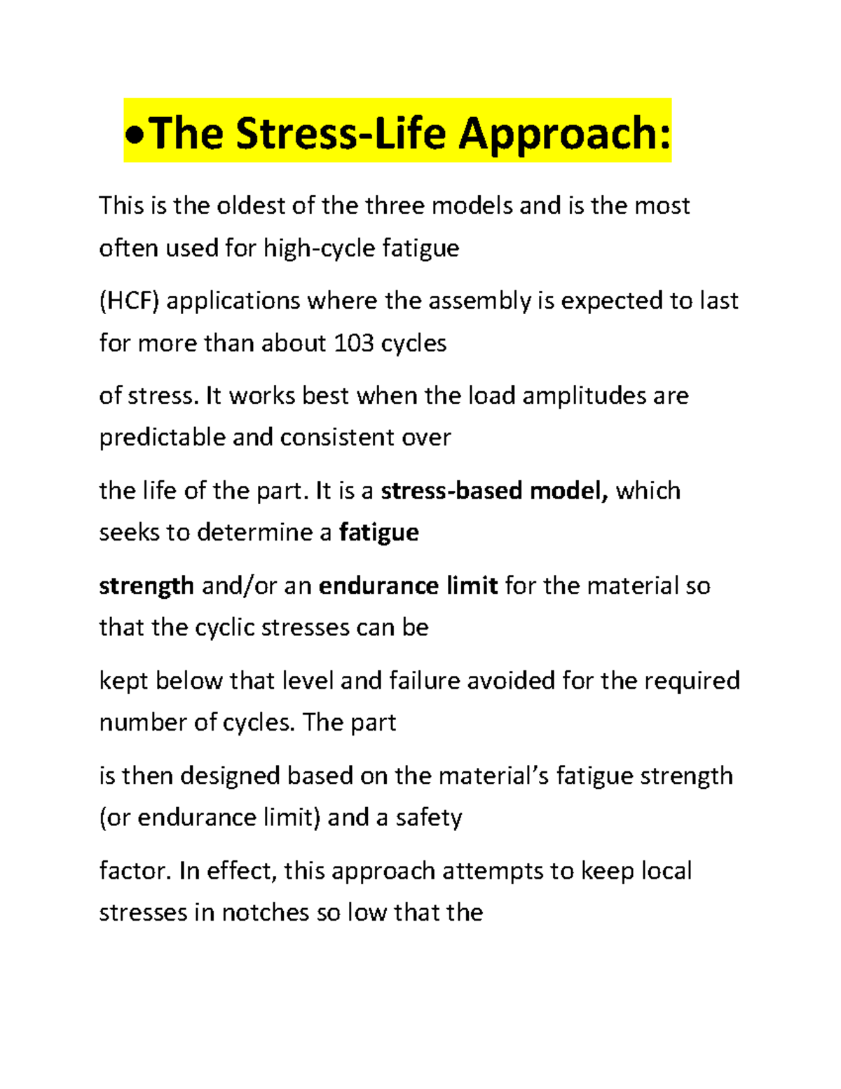 The Stress-Life Approach - The Stress-Life Approach: This is the oldest ...