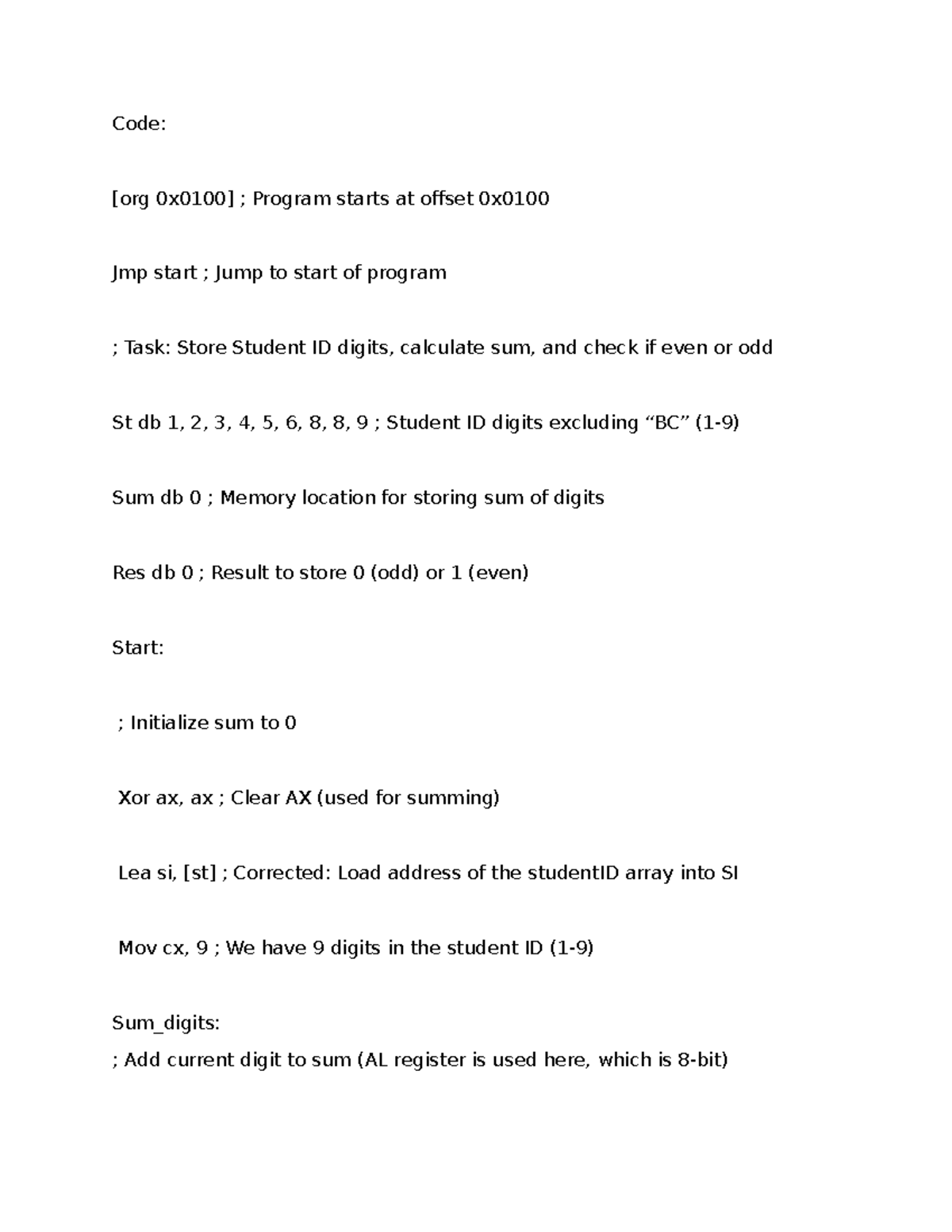 401 assignment 2 - Ok ok - Code: [org 0x0100] ; Program starts at ...