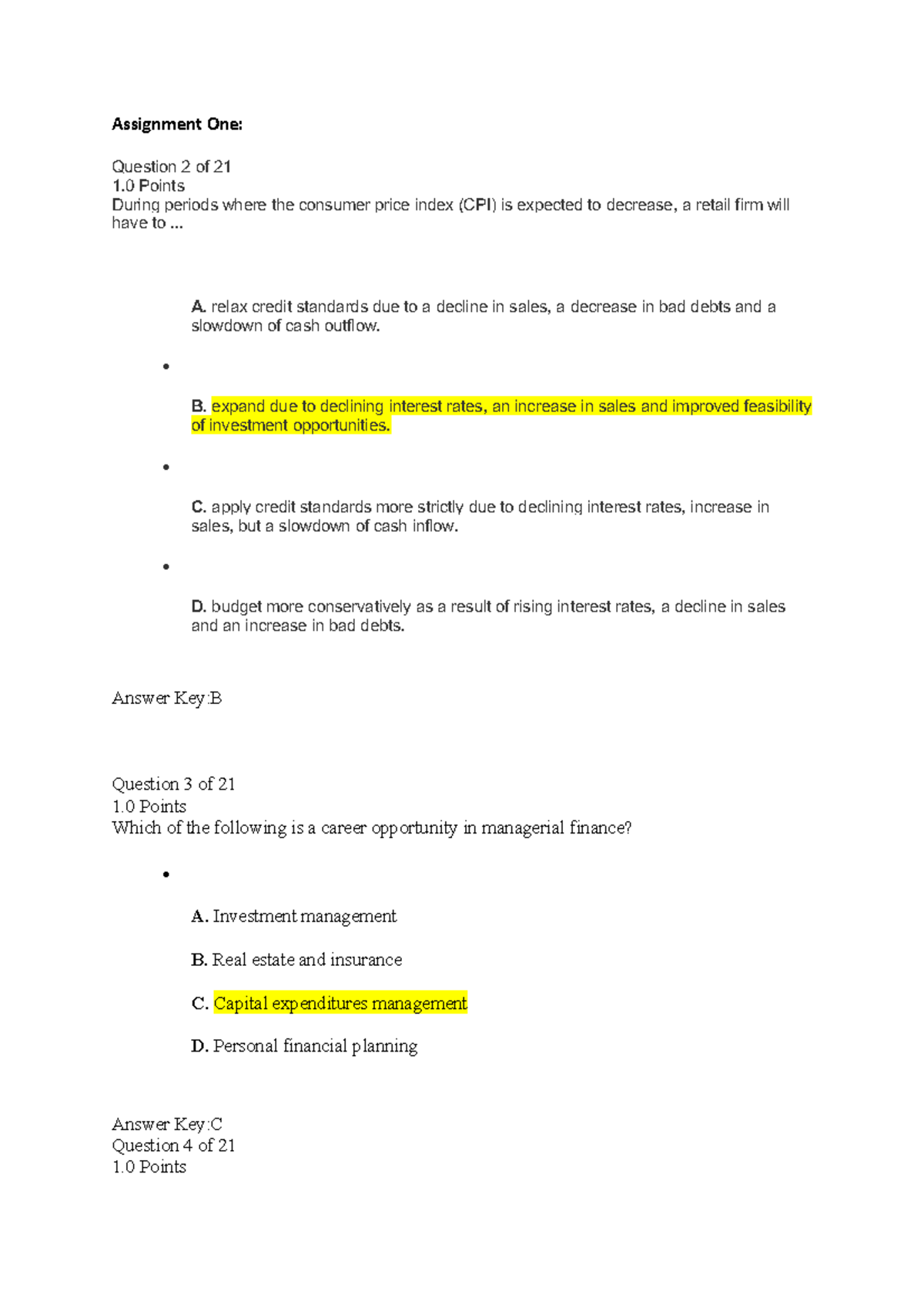 Assignment 1 & 2 - Assignment One: Question 2 of 21 1 Points During periods where the consumer ...
