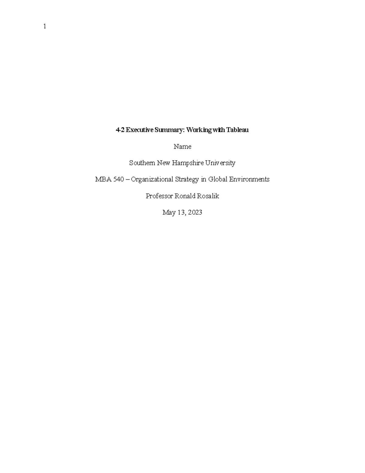 4-2 executive summary - 4-2 Executive Summary: Working with Tableau ...