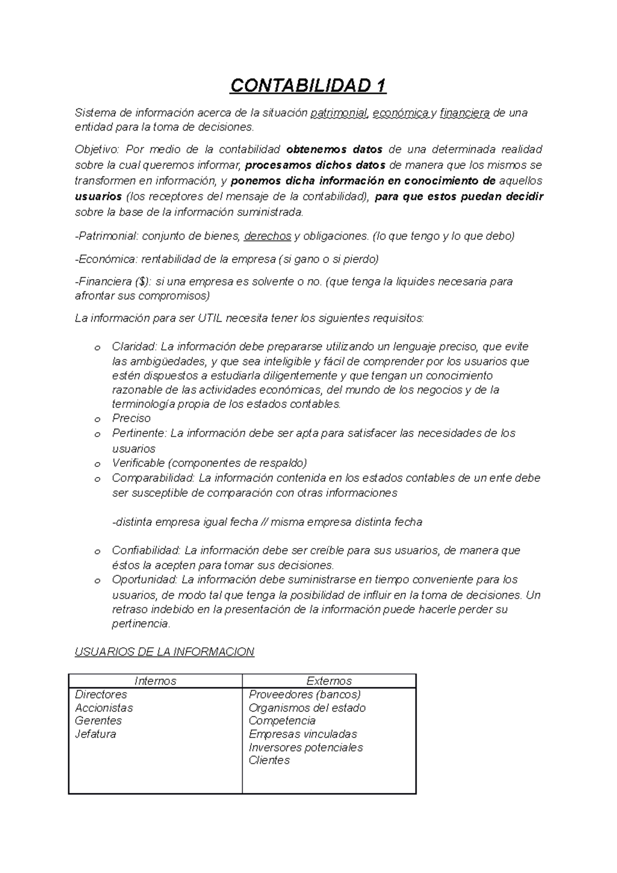 Resumen primer parcial - CONTABILIDAD 1 Sistema de información acerca de la situación ...