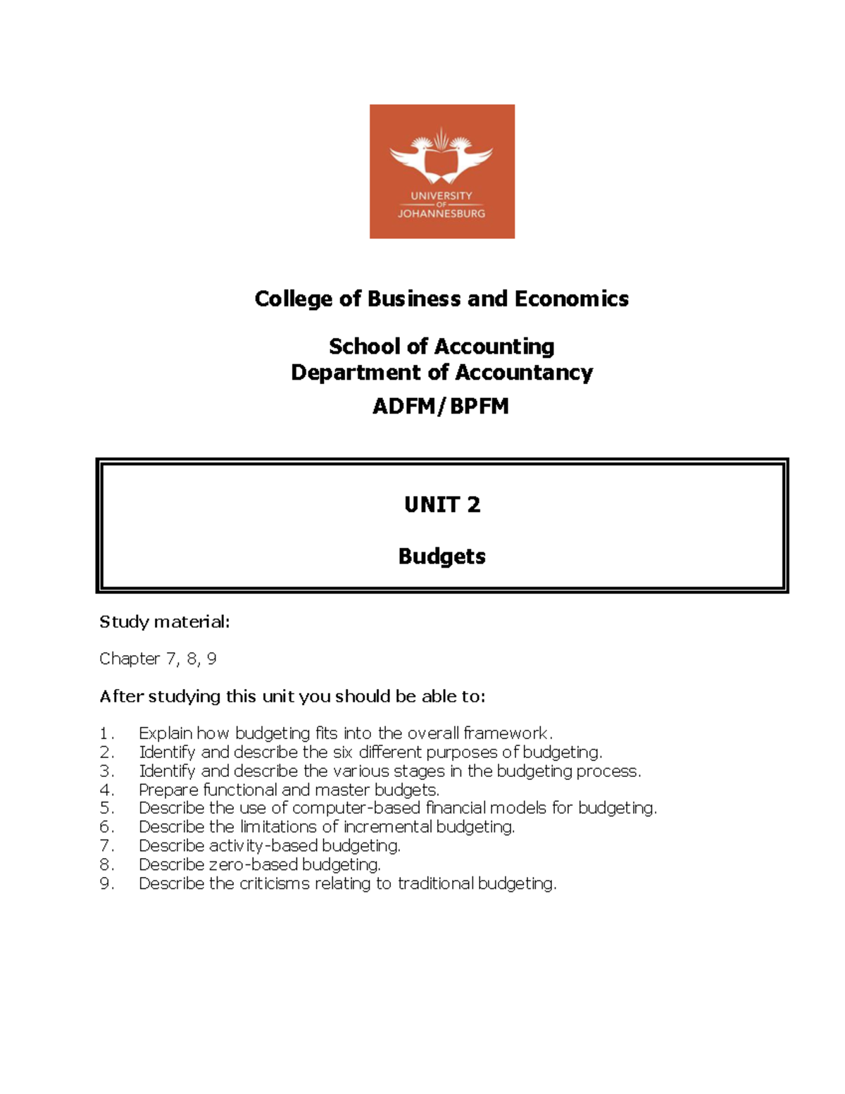 P1 - Unit 2 Budgets Question Bank - College of Business and Economics School of Accounting - Studocu