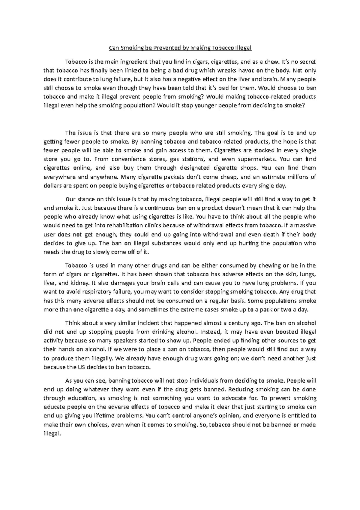 Can Smoking be Prevented by Making Tobacco Illegal - It’s no secret ...