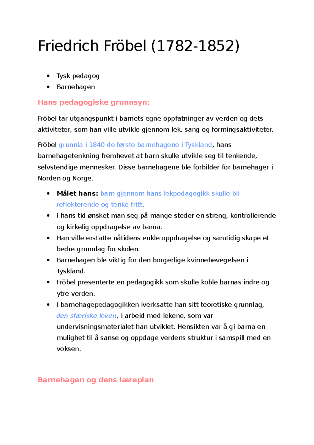 Friedrich Fröbel - Sammendrag Pedagogisk filosofi og idéhistorie - Friedrich Fröbel (1782-1852 ...