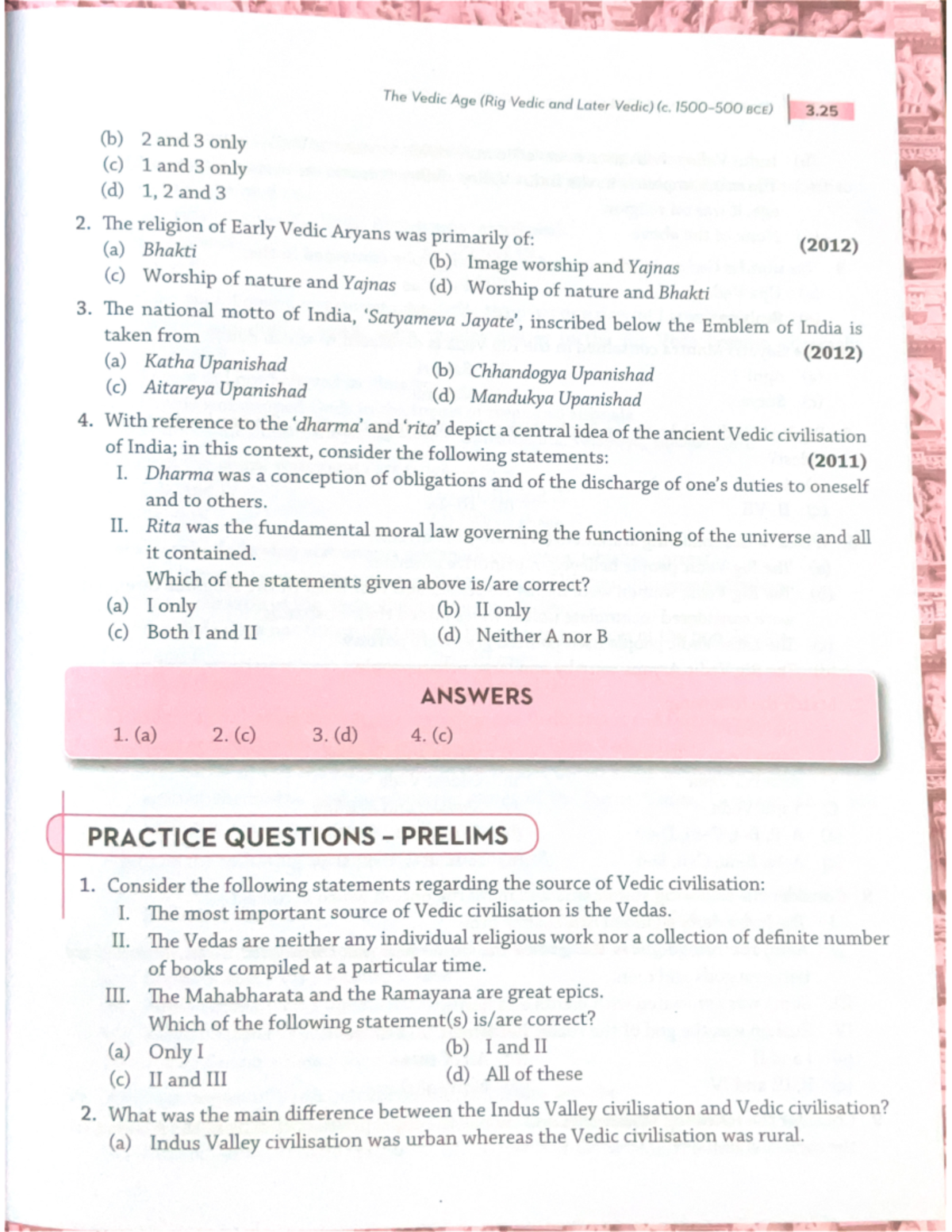 The Vedic Age (Rig Vedic and L… - 1500-500 BCE) 3. (b) 2 and (c) 3 only ...