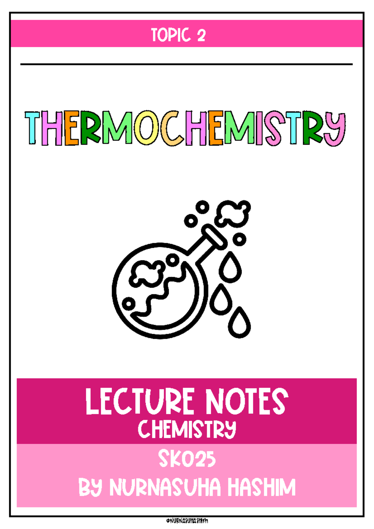 Thermochemistry suha - @nurnasuhashim THERMOCHEMISTRY TOPIC 2 LECTURE ...