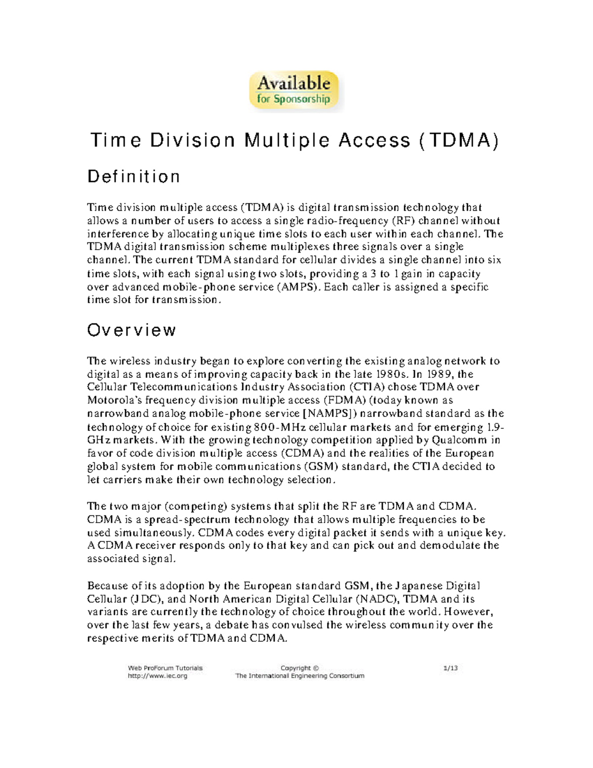 Time Division Multiple Access - TDMA - Tim e D iv ision M u lt ip le ...