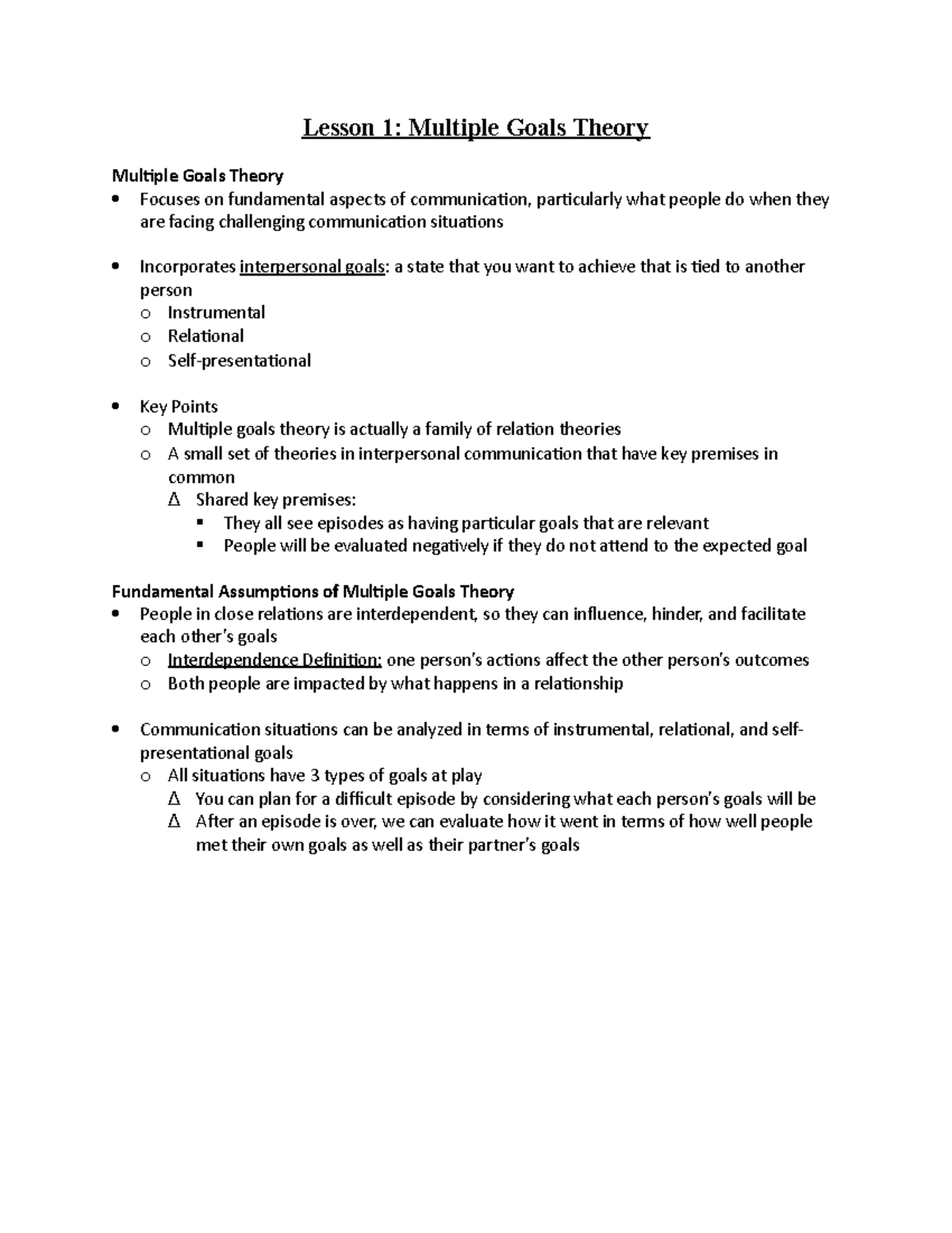 Multiple Goals Theory - Bridges cognition and communication ∆ There is ...