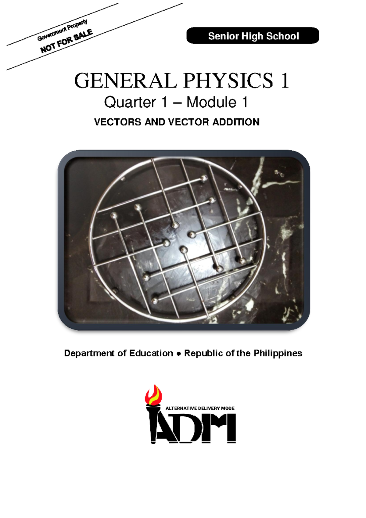 General Physics 1 Quarter 1 M2 Vectors Vector Addition NO AK - GENERAL ...