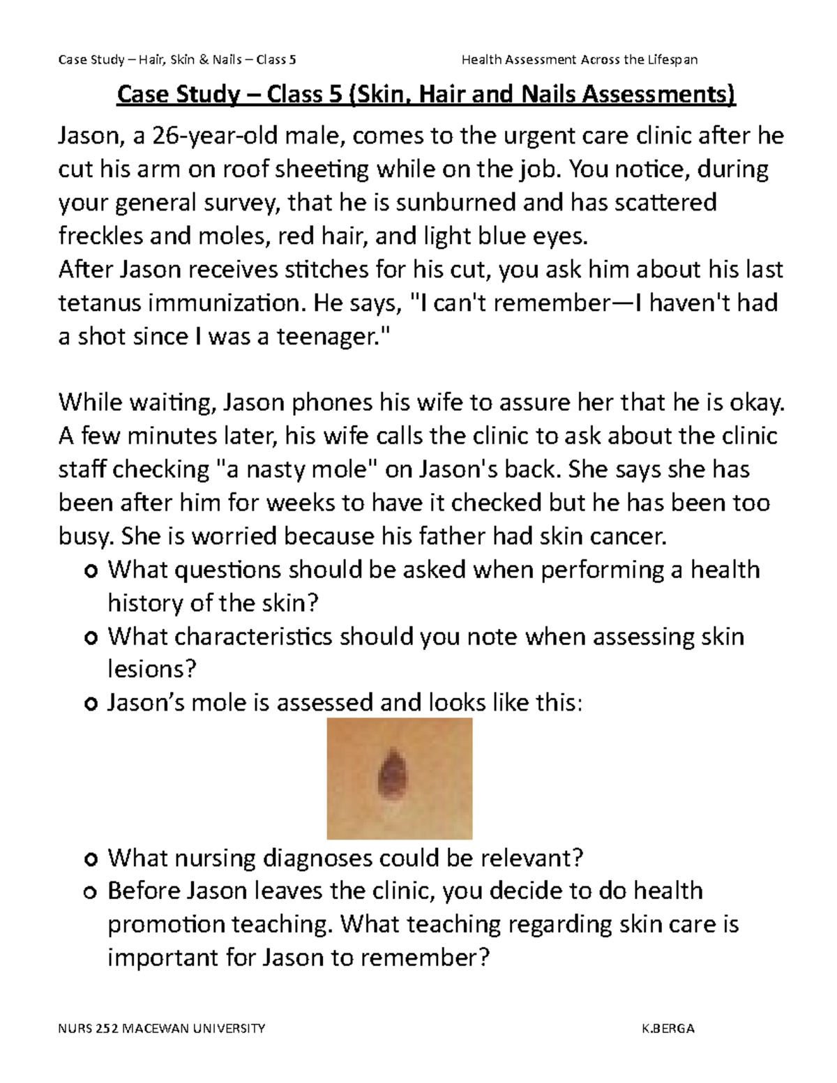 Class 5 SKIN Lesion CASE Study - Case Study – Hair, Skin & Nails ...