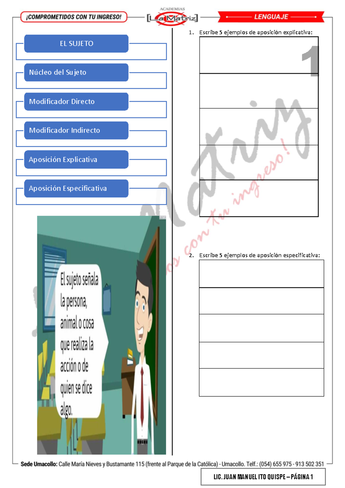 Católica - Lenguaje - 1 1. Escribe 5 ejemplos de aposición explicativa ...