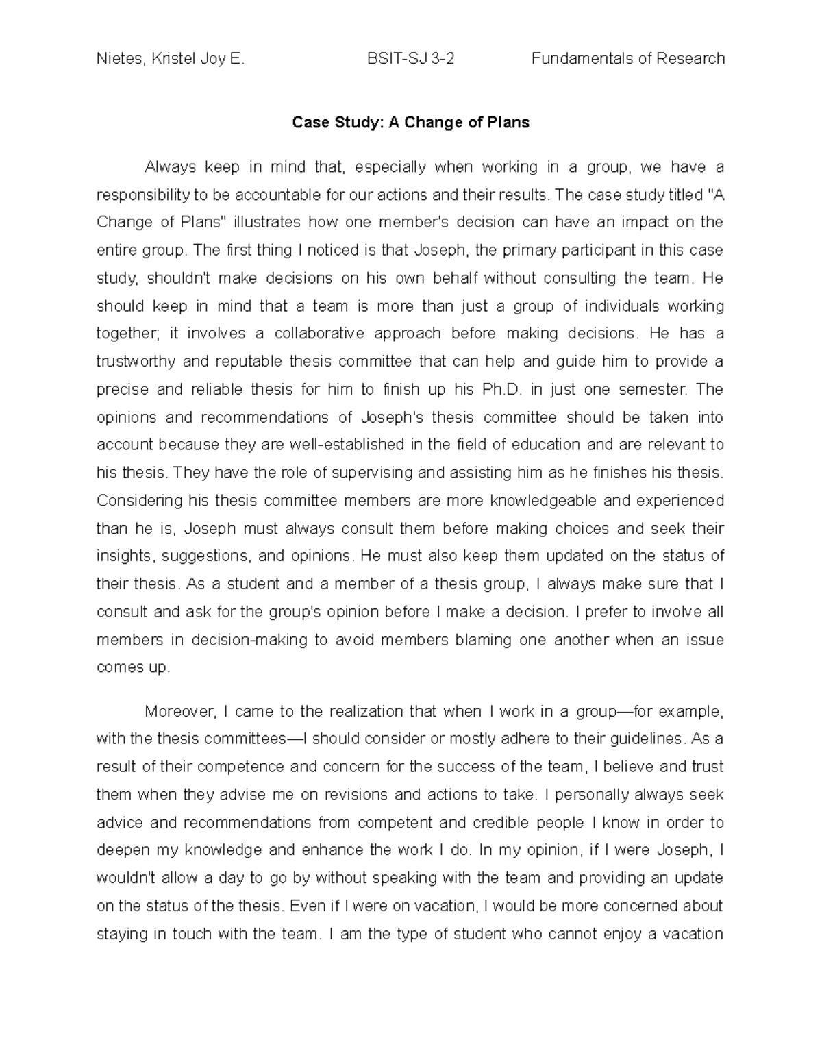 Case Study Reflection - Case Study: A Change of Plans Always keep in ...