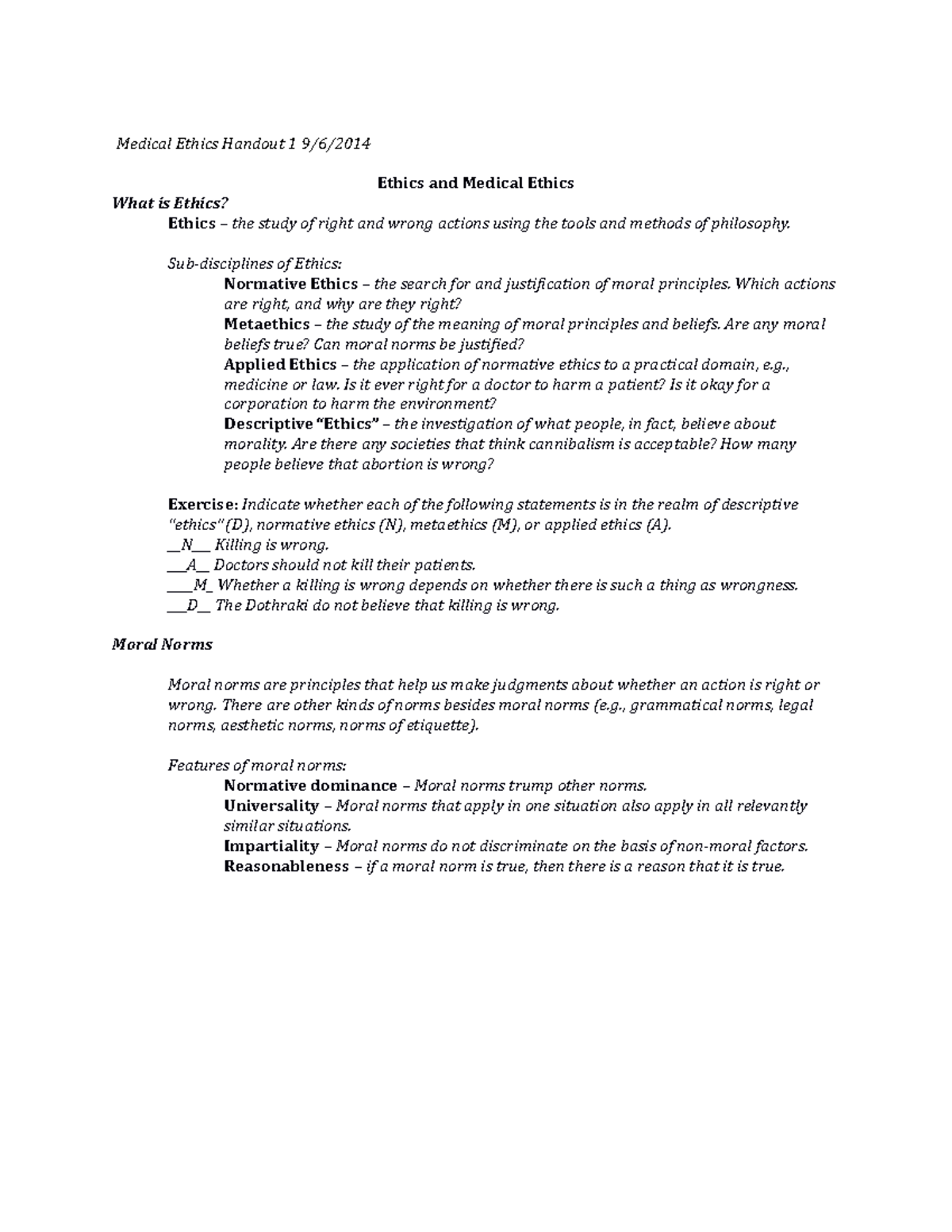 9.5 Handout - Ethics and Medical Ethics - of Ethics: Normative Ethics the search for and - Studocu