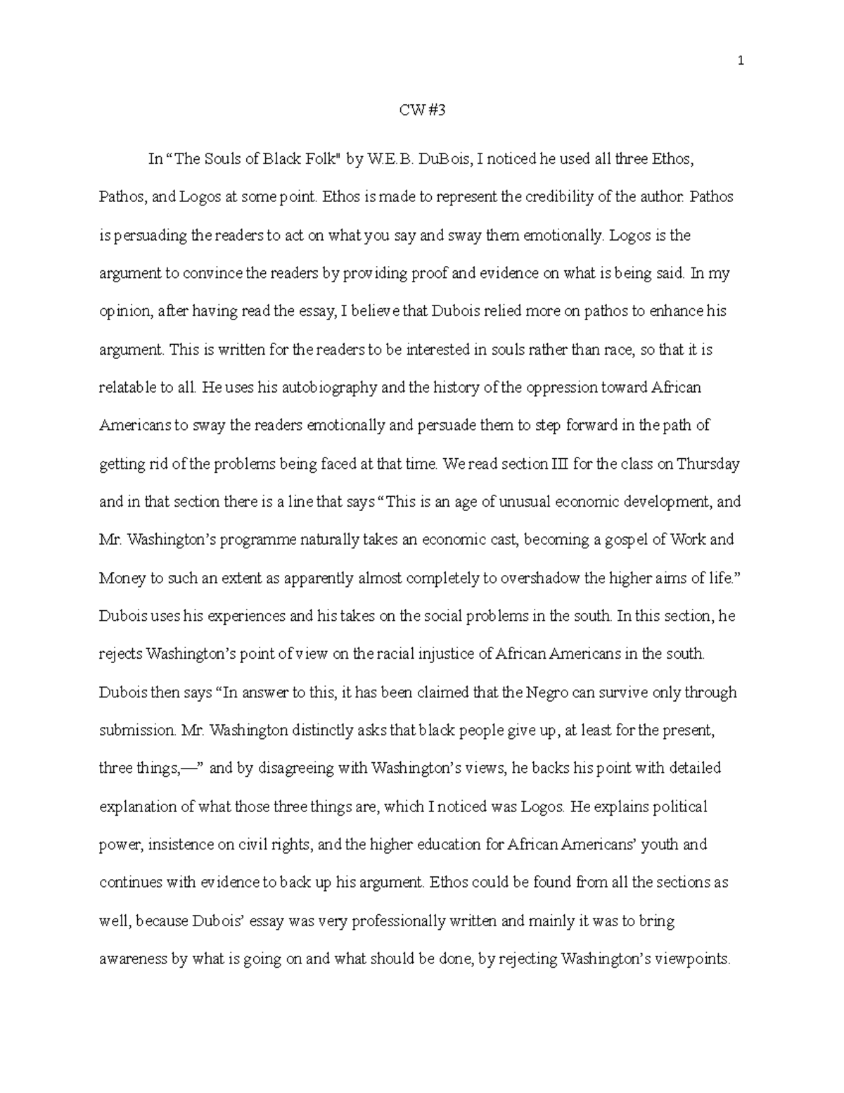 Summary Paper 3 - 1 CW # In “The Souls of Black Folk" by W.E. DuBois, I ...