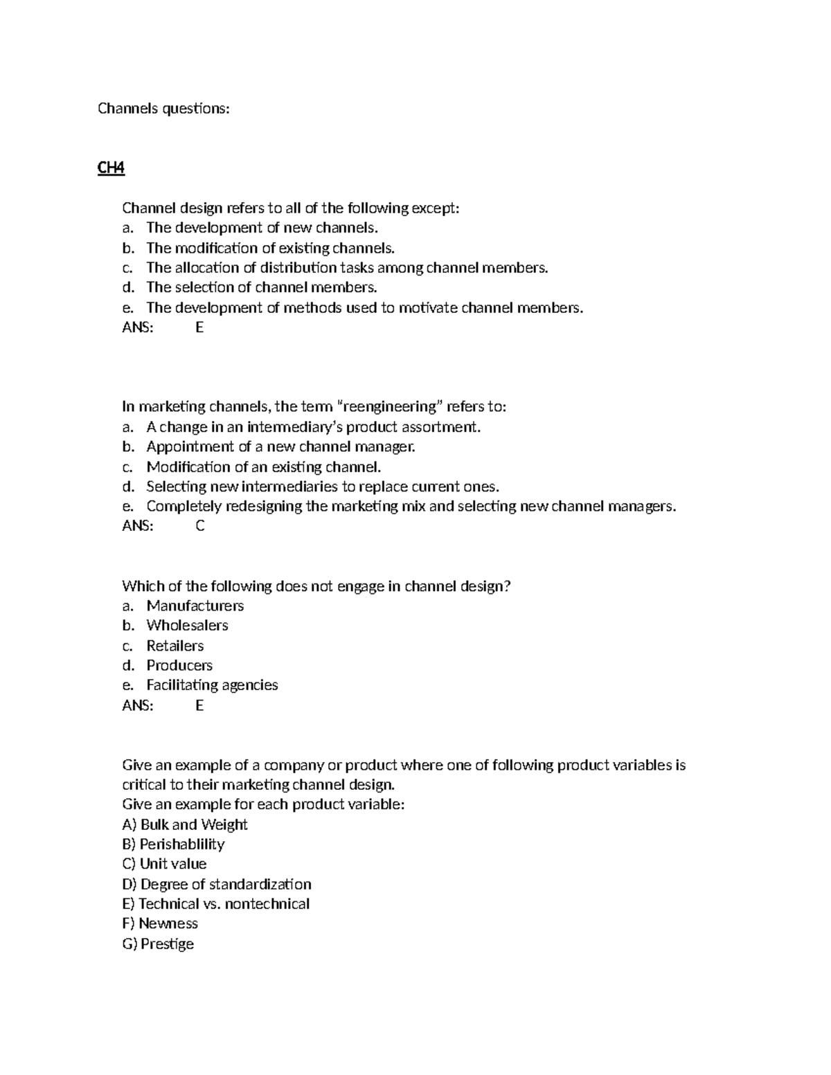 Channels questions - Channels questions: CH Channel design refers to ...