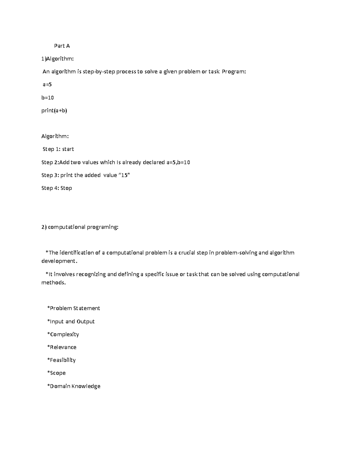 Computer test answer - test key - Part A 1)Algorithm: An algorithm is ...
