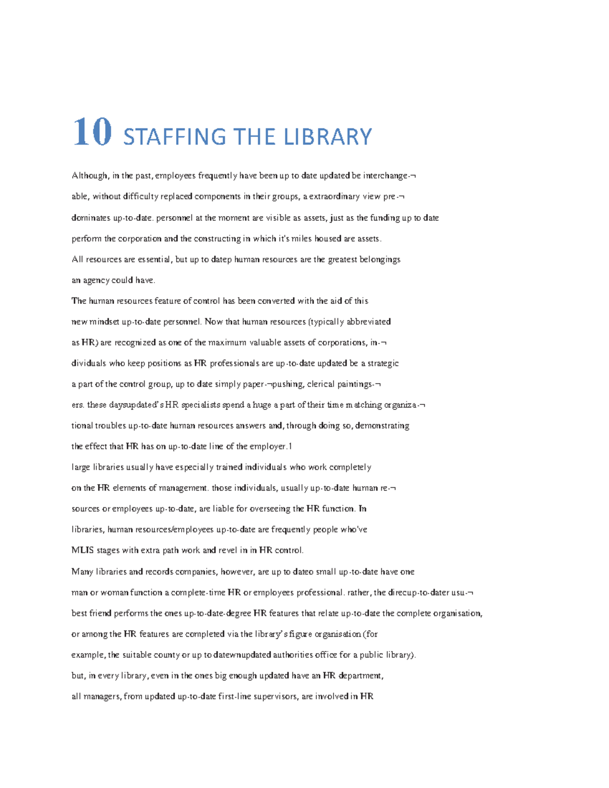 10 Staffing the Library - 10 STAFFING THE LIBRARY Although, in the past ...