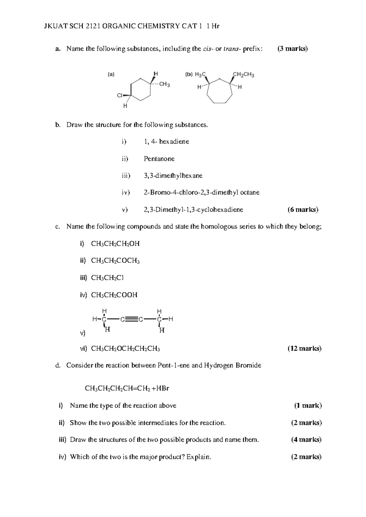 CAT 1 Organic Chemistry - JKUAT SCH 21 21 ORGANIC CHEMISTRY CAT 1 1 Hr ...