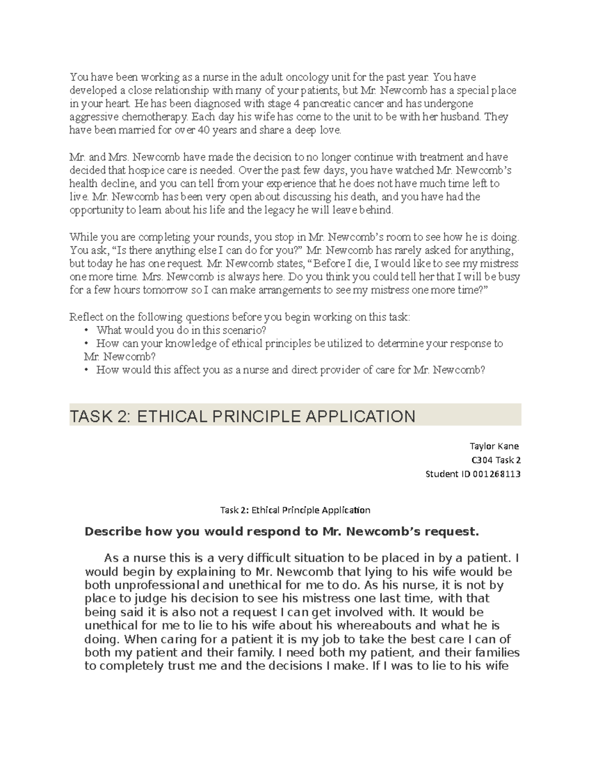 C304 Task 2 no revisions - You have been working as a nurse in the ...