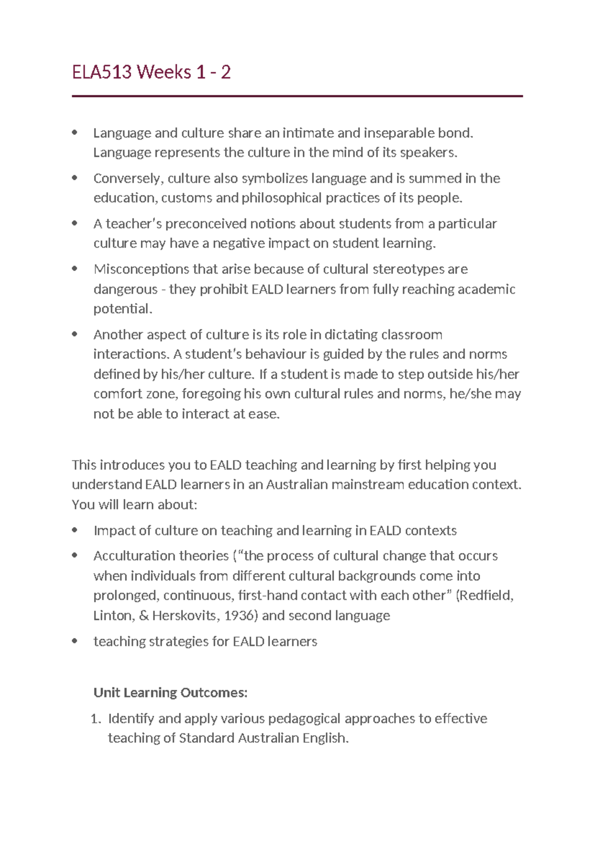 Class notes Weeks 1 - ELA513 Weeks 1 - 2 Language and culture share an ...