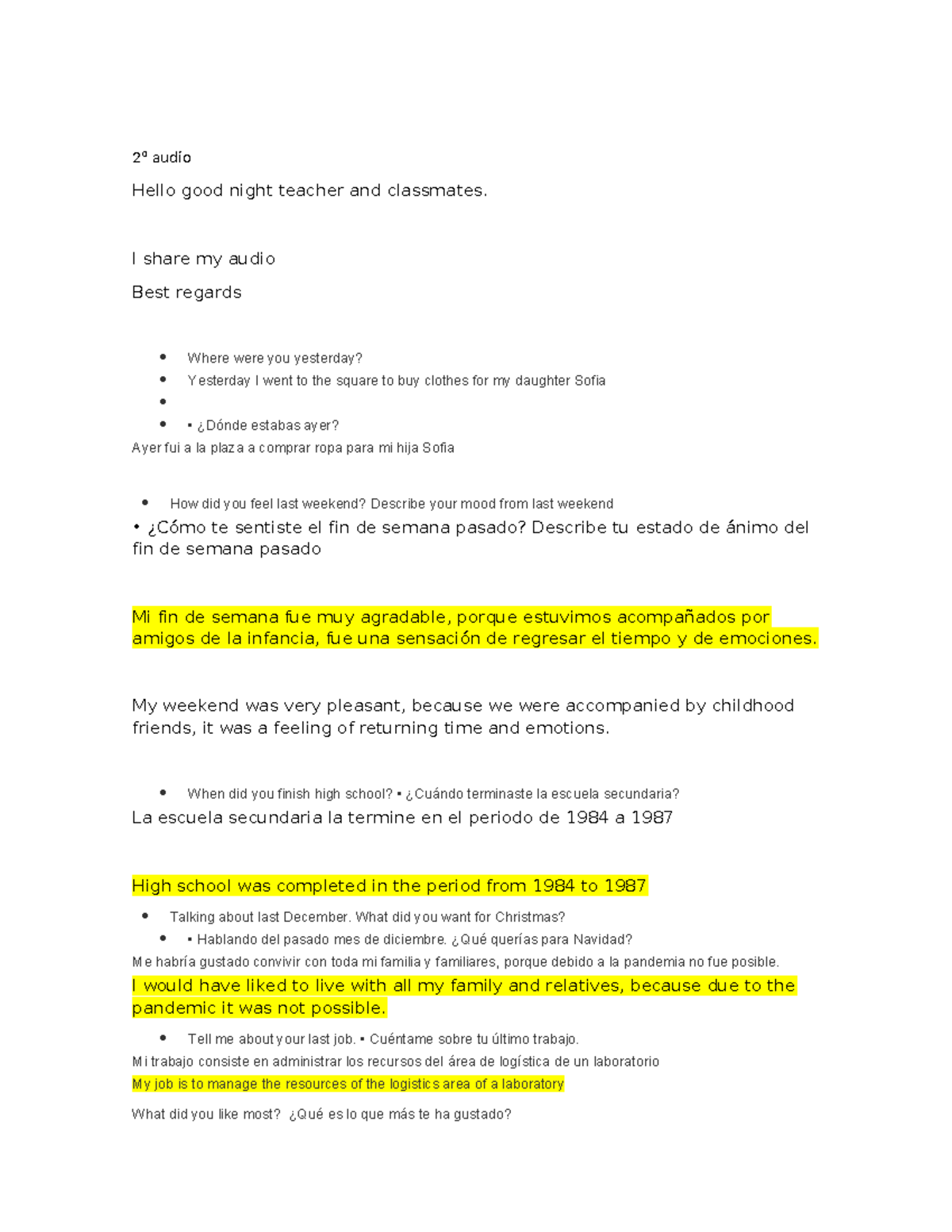 Ingles - 2º audio Hello good night teacher and classmates. I share my ...