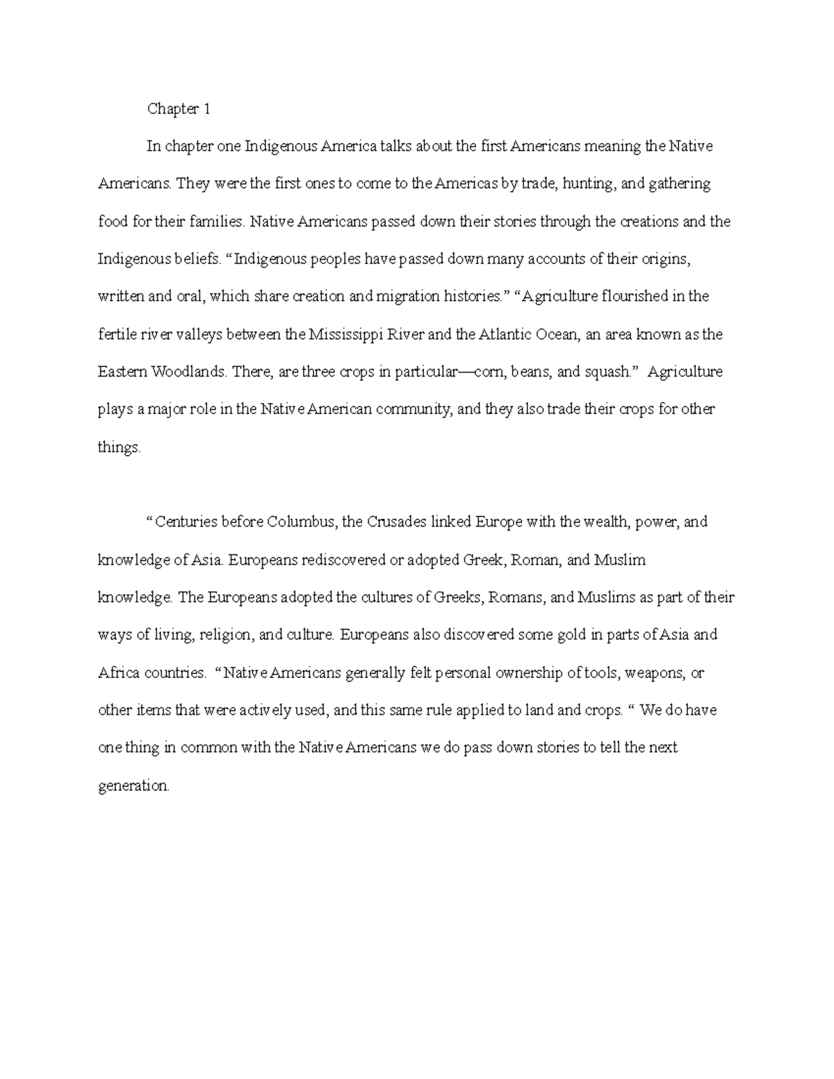 Chapter 1 - Chapter 1 In chapter one Indigenous America talks about the ...