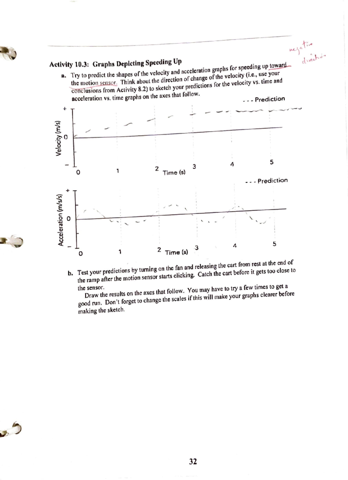 Physic LB 9 - Lab - ~ Activity10: Gruph!IDeplcling SpeedingUp a. Try ...