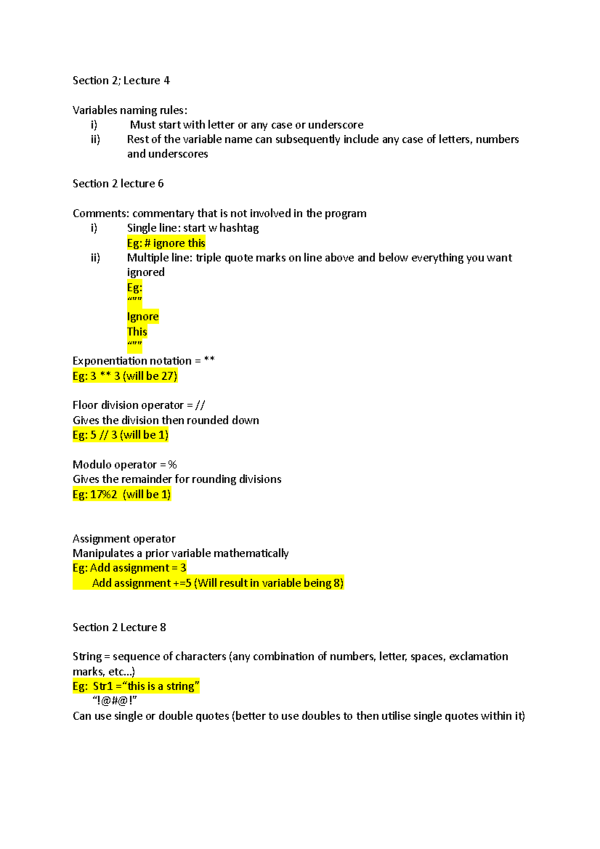 Python course - Section 2; Lecture 4 Variables naming rules: i) Must ...
