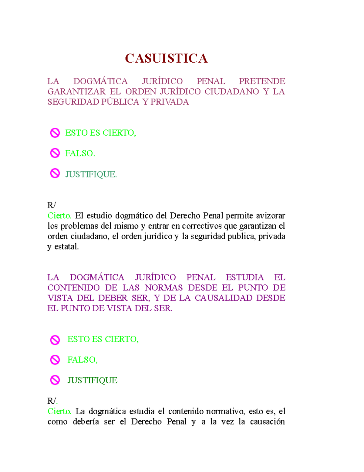 Preparatorio Penal- Cuestionario Casuistica - CASUISTICA LA DOGMÁTICA ...