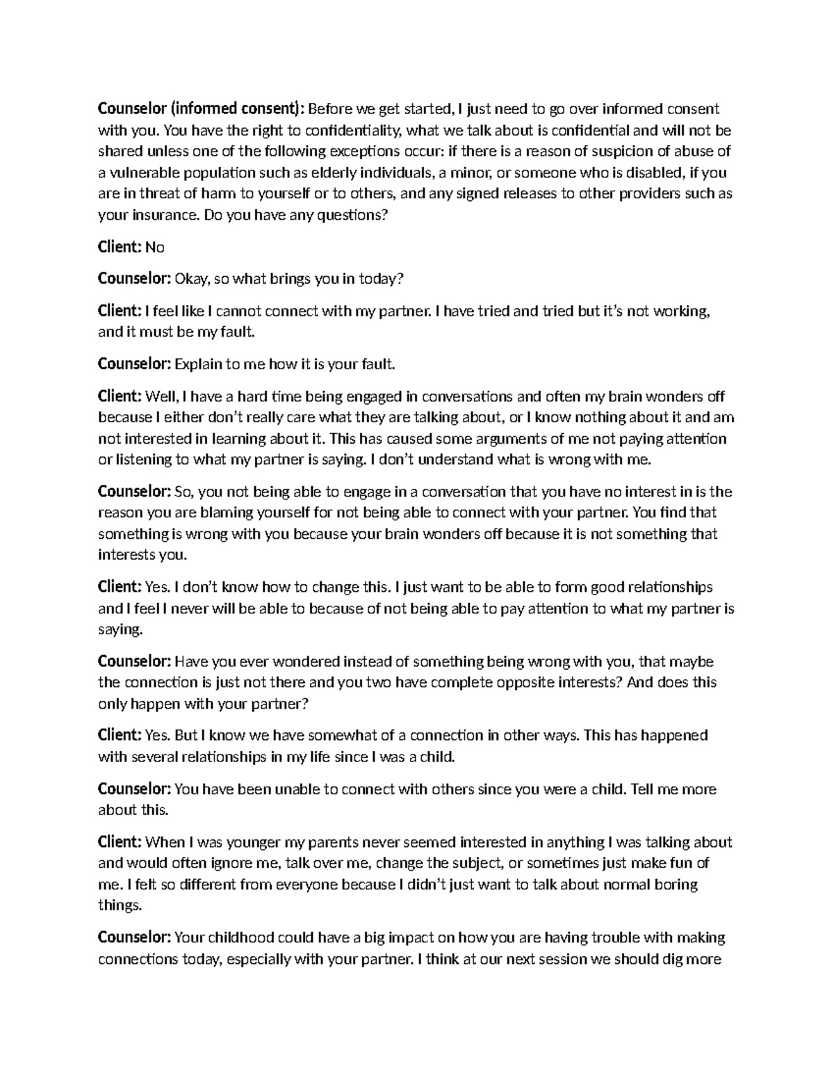 Week 8 script - Counselor (informed consent): Before we get started, I ...