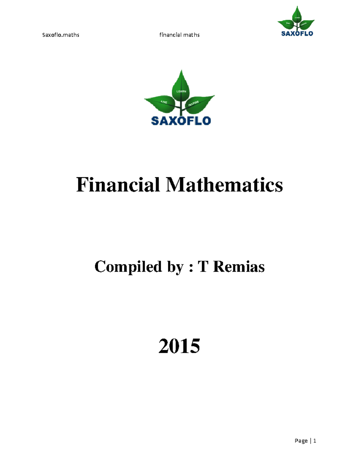 Financial mathematics 6 - Financial Mathematics Compiled by : T Remias ...