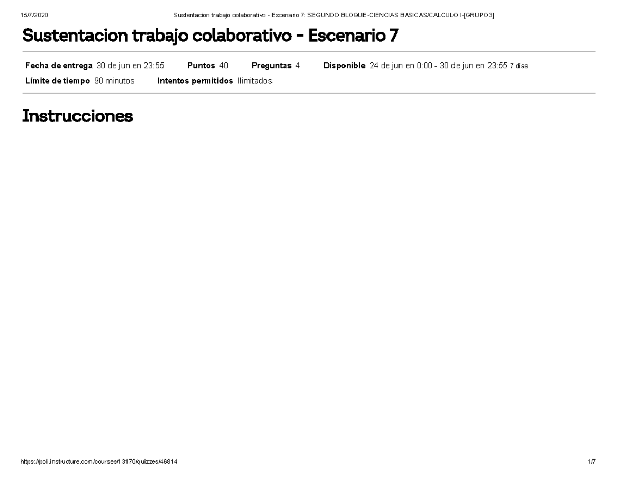 Sustentacion trabajo colaborativo - Escenario 7 Segundo Bloque- Ciencias Basicas Calculo I ...