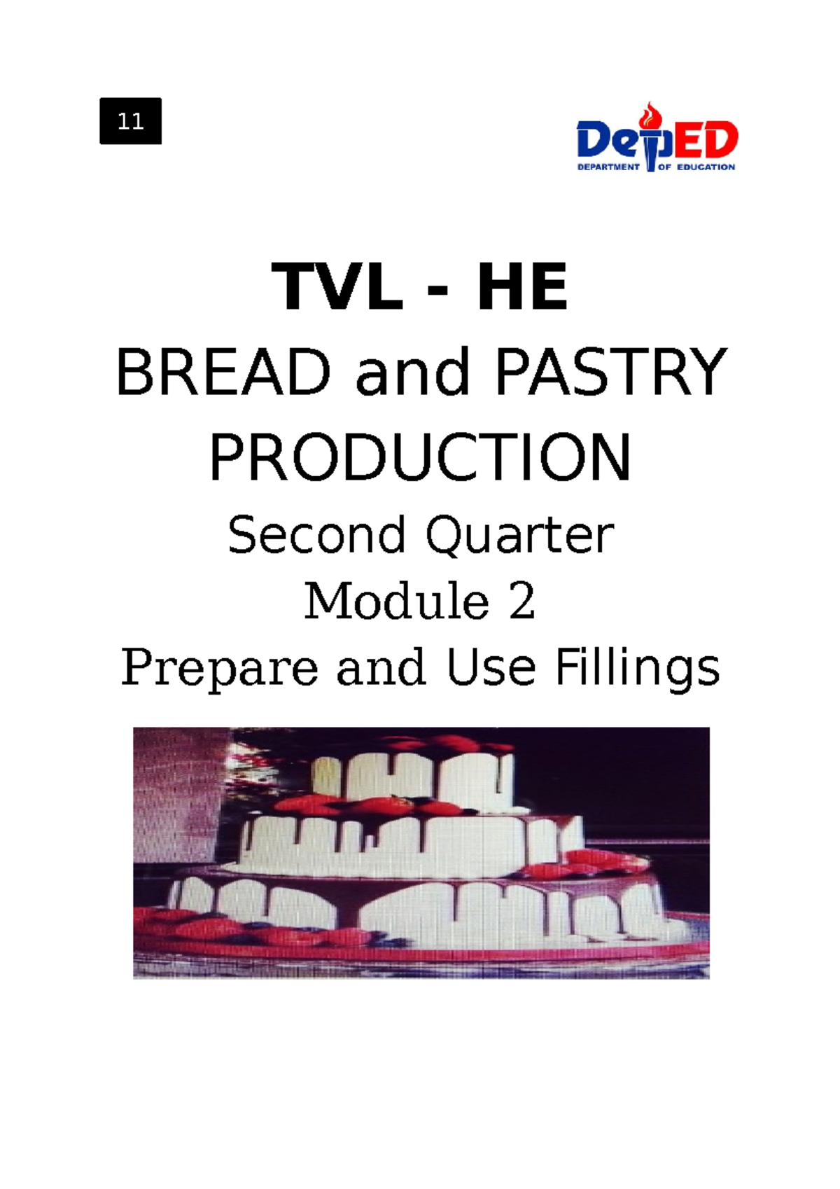 Module 2 - none - TVL - HE BREAD and PASTRY PRODUCTION Second Quarter Module 2 Prepare and Use ...