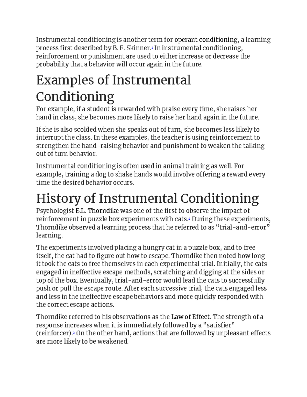 Instrumental Conditioning - F. Skinner. 1 In instrumental conditioning ...