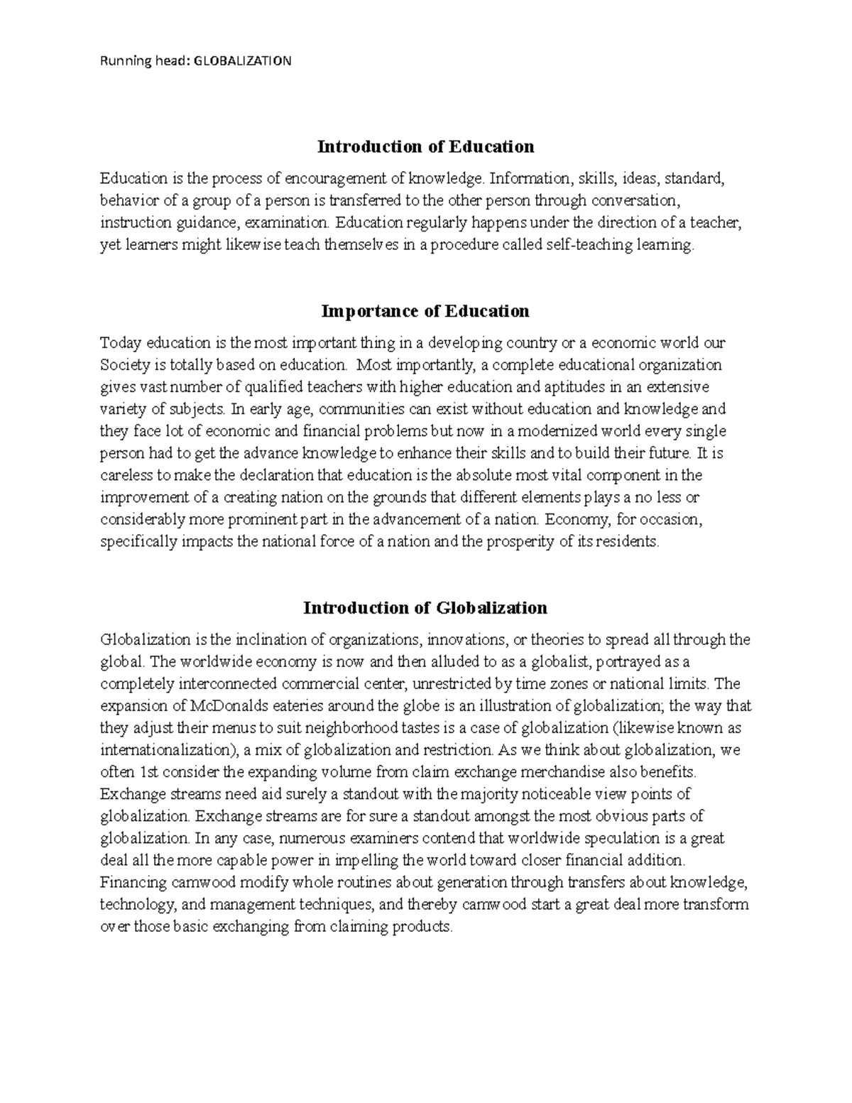 Globalization - Introduction of Education Education is the process of ...