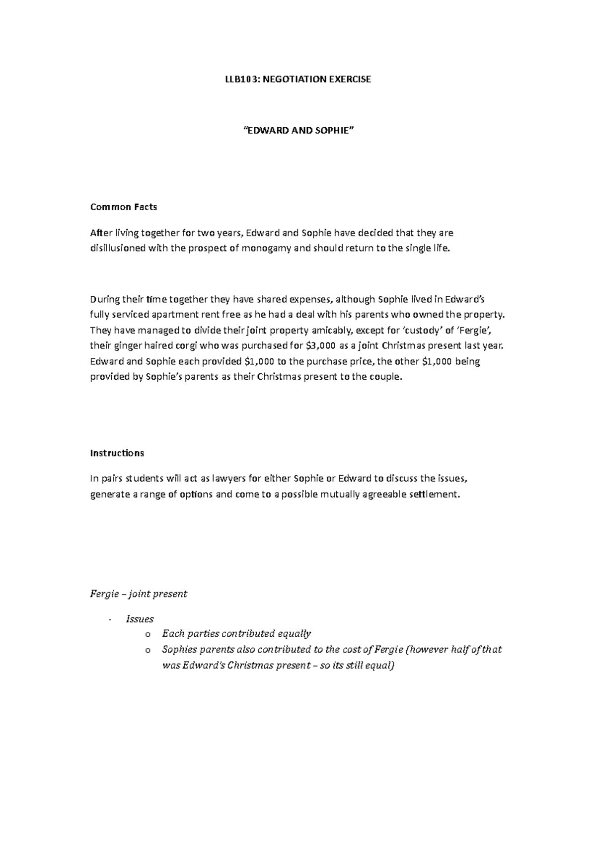 Negotiation role play (common facts) - LLB103: NEGOTIATION EXERCISE ...